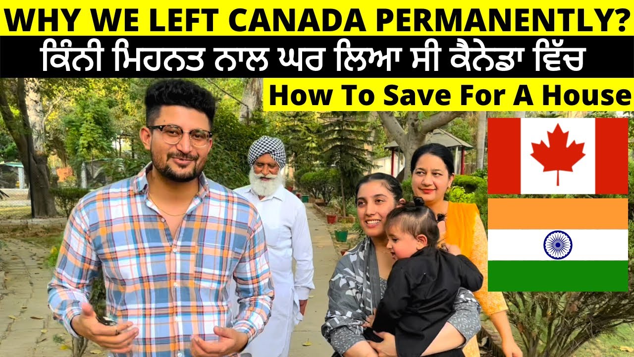 Why We Moved Back to India From Canada - YouTube