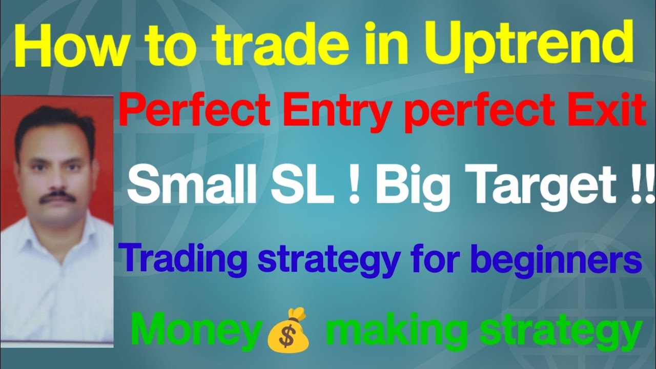 How to trade in uptrend | trading strategy for beginners | - YouTube