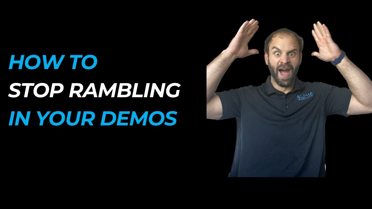 Stop Rambling in your Demos - Tips for Brevity in Enterprise Sales ...