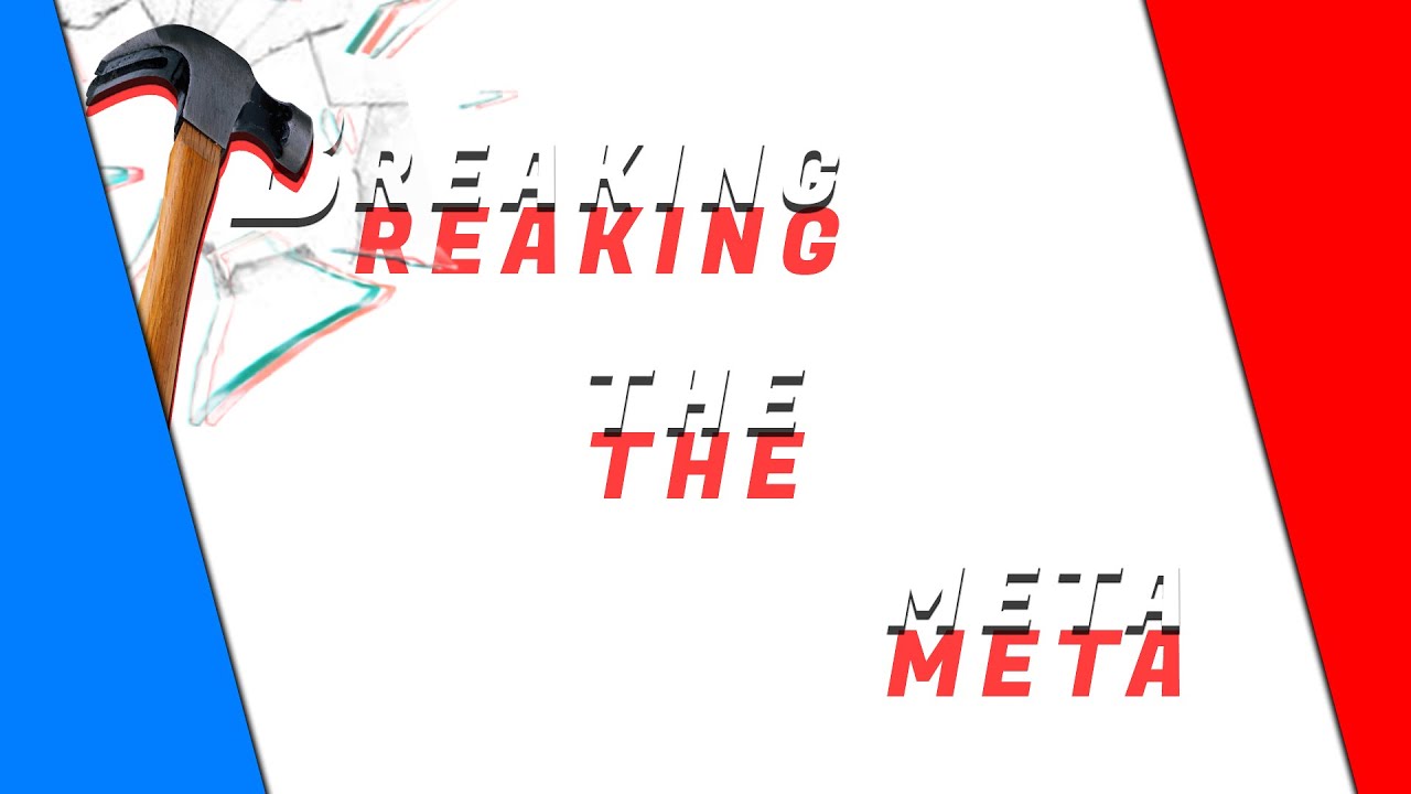 Breaking The Meta?! | Discussion - YouTube