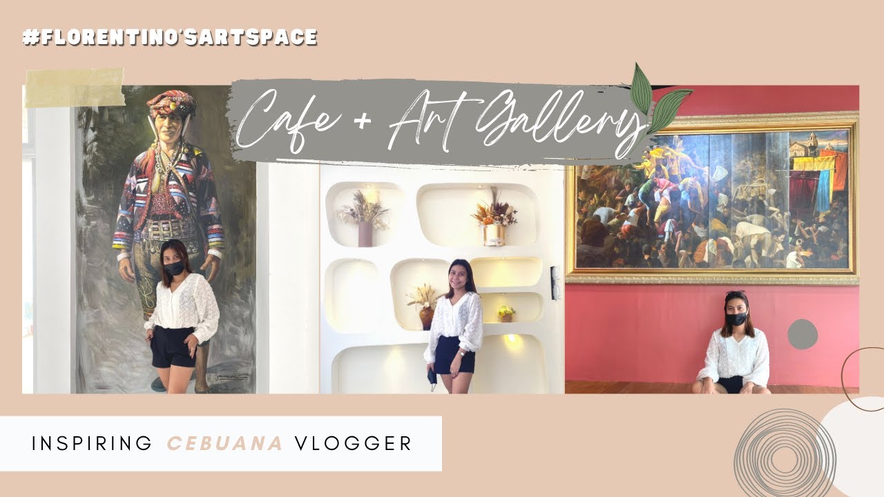 CAFE + ART GALLERY IN CEBU | FLORENTINO'S ART SPACE - YouTube