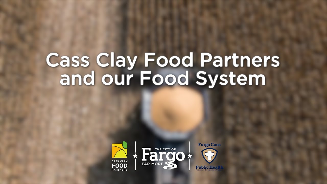 The Cass Clay Food Partners and Our Food System - YouTube
