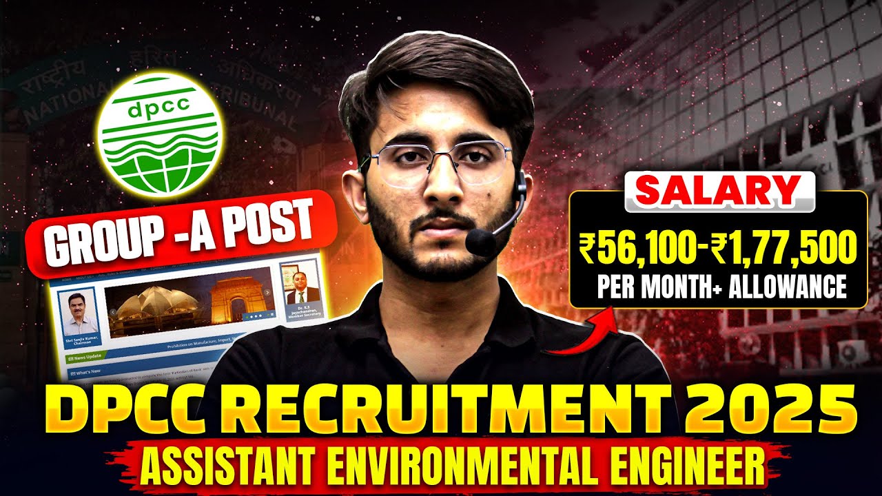 DPCC Recruitment 2025 | Assistant Environmental Engineer | Group A Post ...