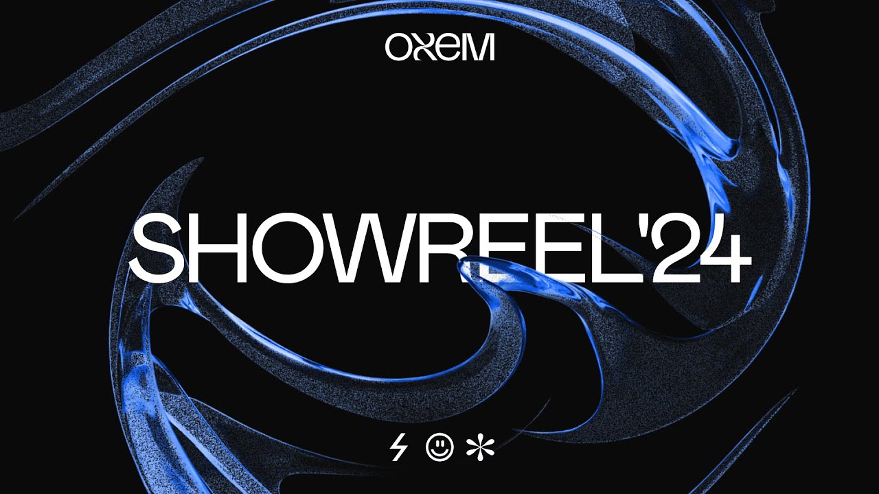 Oxem Showreel'24 - YouTube
