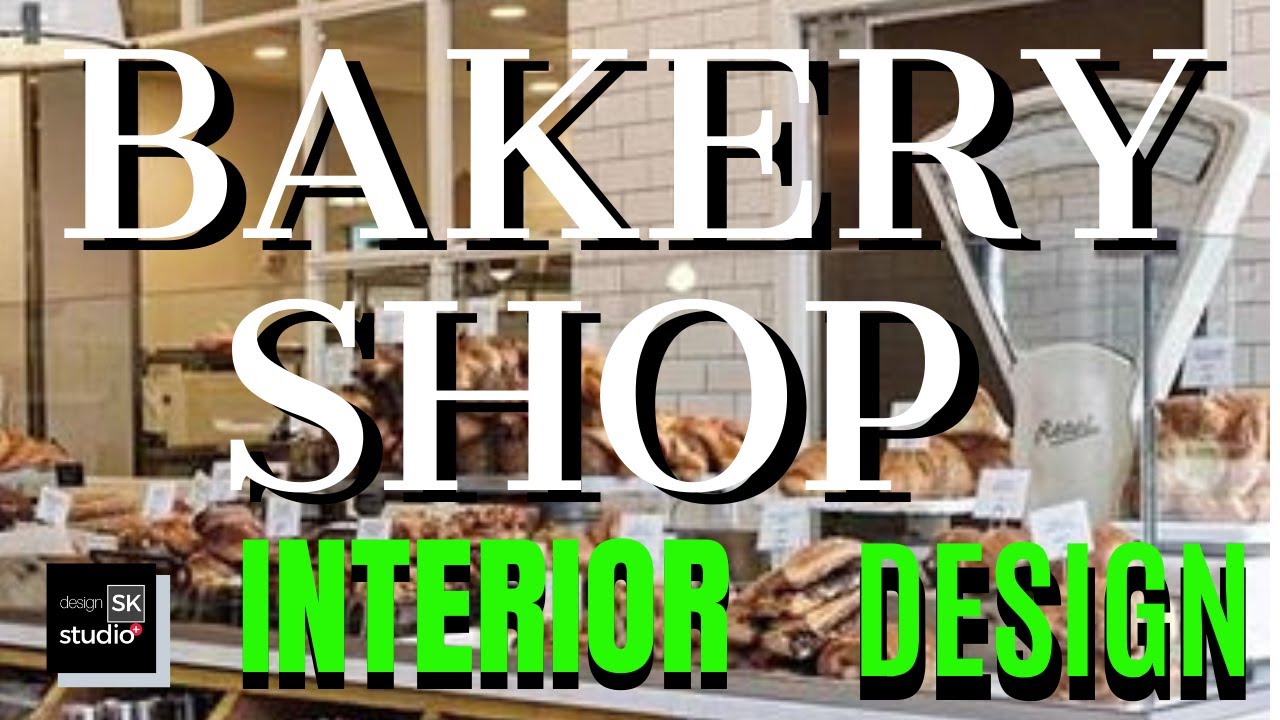 Bakery Shop Interior Design Ideas - Commercial Bakery Layout - YouTube