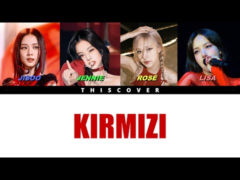 BLACKPINK - Sana Kırmızı Çok Yakışıyor (AI Cover)