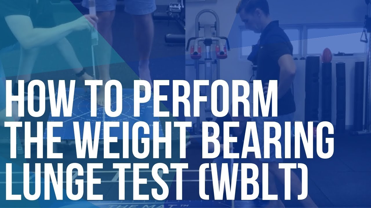 How to perform the Weight Bearing Lunge Test (WBLT) - YouTube