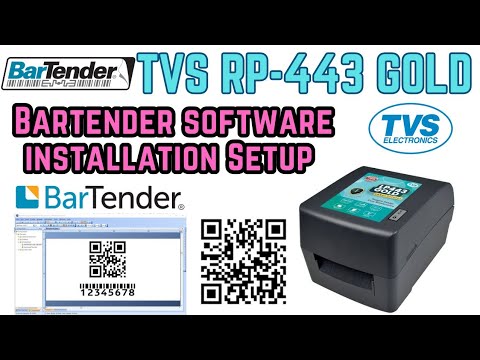 TVS LP443 BARTENDER SOFTWARE INSTALLATION SETUP LABEL SOFTWARE - YouTube