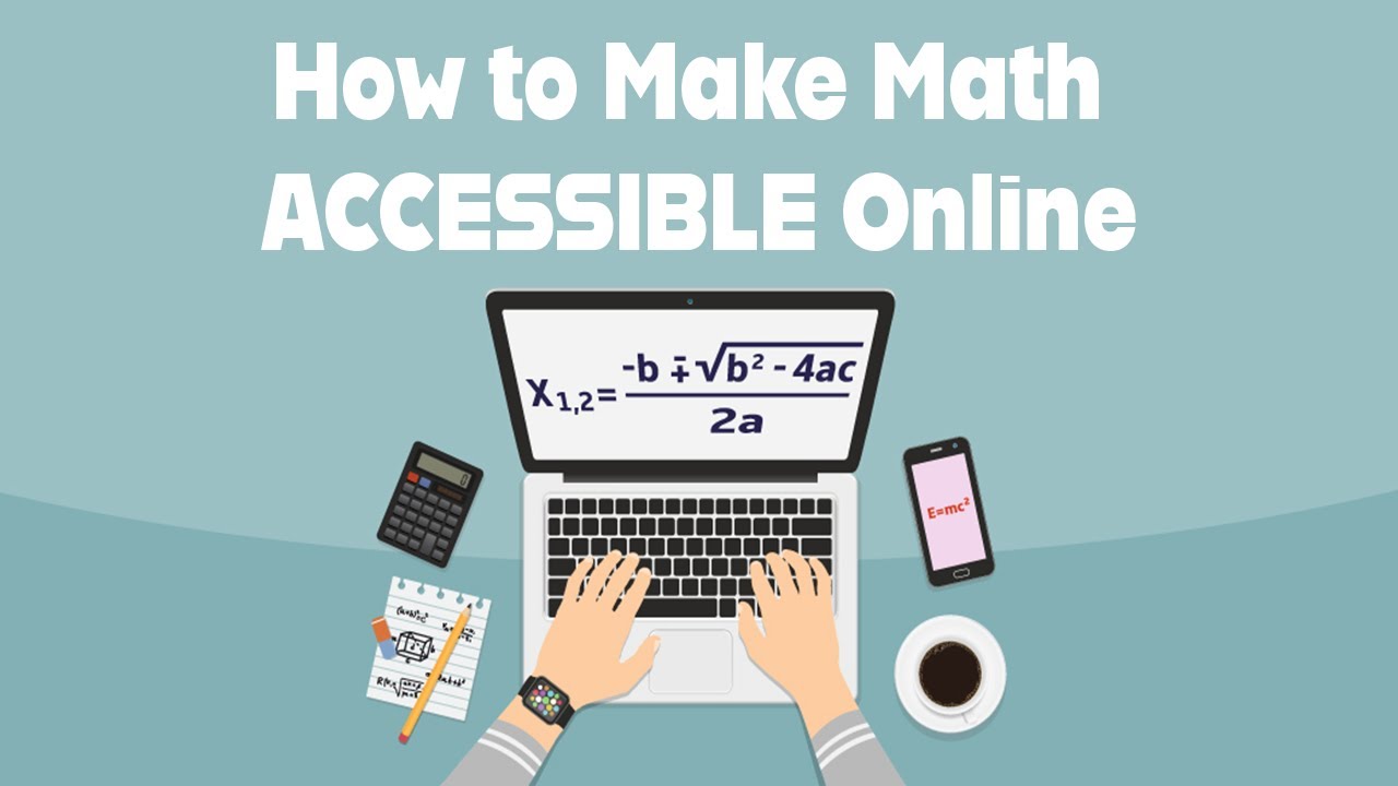 How to Make Math ACCESSIBLE Online - YouTube