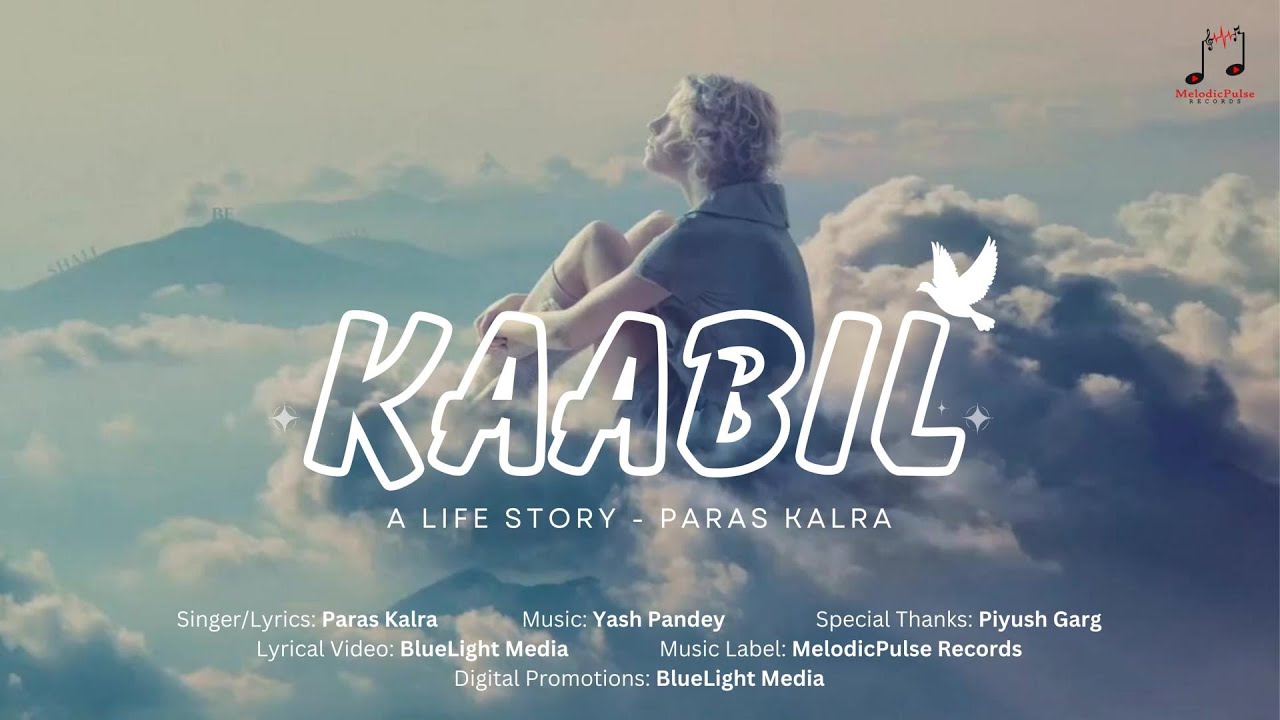 Kaabil (Lyrical) - Official Audio Song | Paras Kalra | Piyush Garg ...
