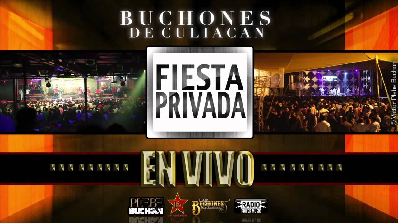 Los Principios [EN VIVO] Los Buchones De Culiacan (FIESTA PRIVADA ...