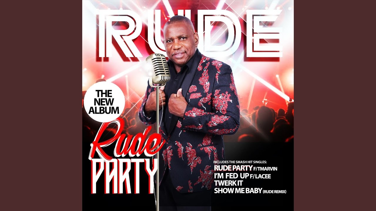 Show Me Baby (Rude Club Remix) - YouTube