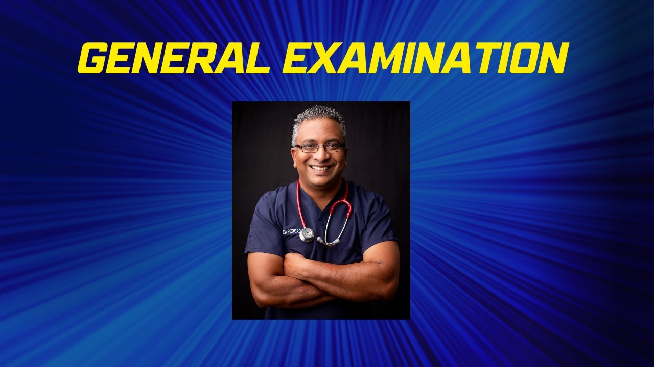 Clinical examination series : General examination - YouTube