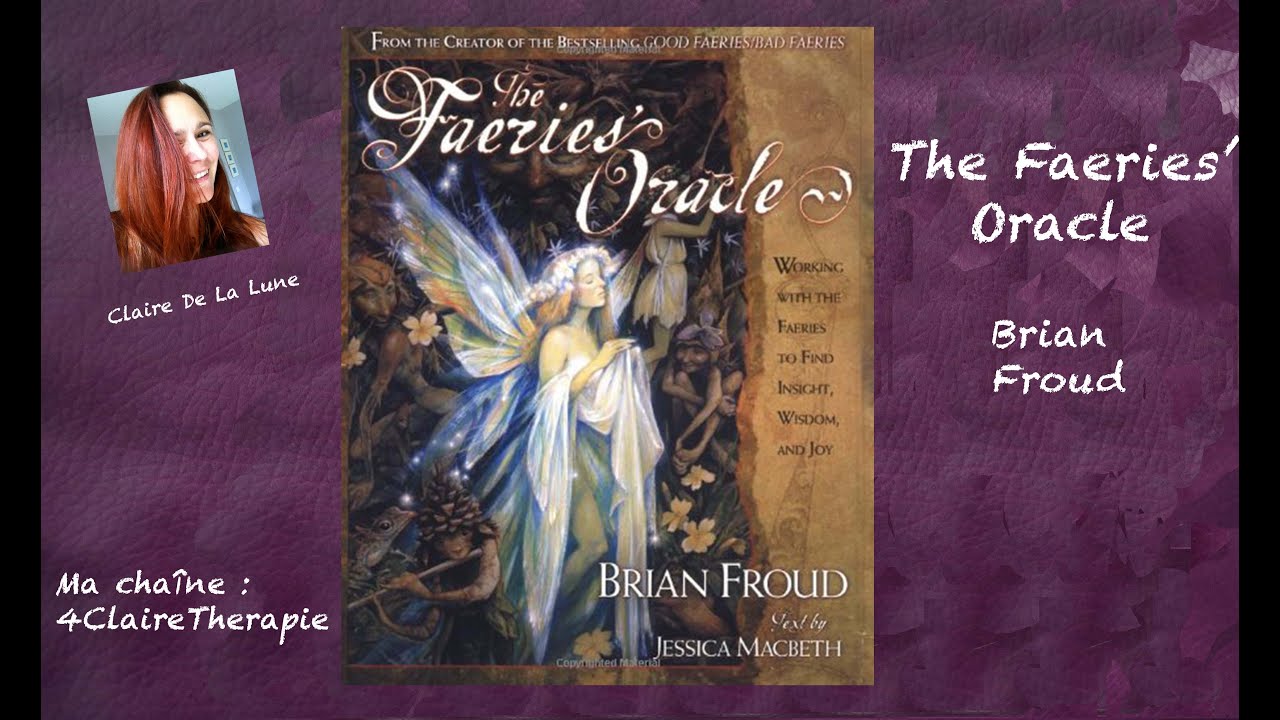 The Faeries' Oracle - Brian Froud (review video) - YouTube