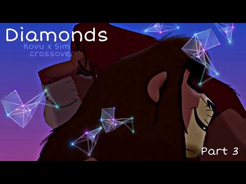 | Diamonds | Kovu x Simba | crossover [part 3] - YouTube