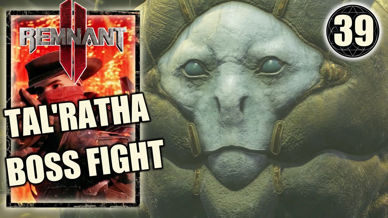Remnant 2 – Tal'Ratha Boss Fight - Walkthrough Part 39 - YouTube