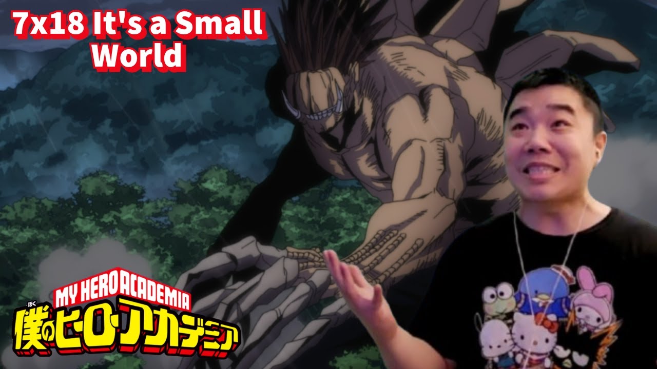 My Hero Academia 7x18- It’s a Small World Reaction! - YouTube