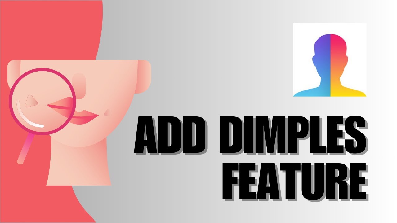 How Can You Easily Add Dimples to Your Photo Using FaceApp? | Add ...