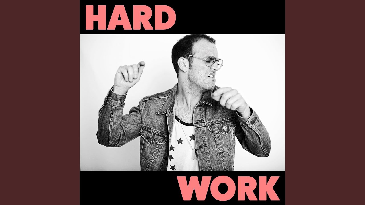 Hard Work - YouTube Music