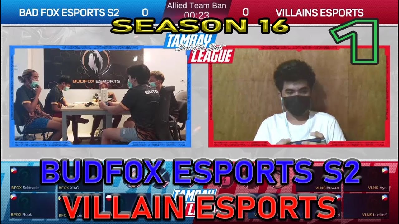 BUD FOX ESPORTS S2 VS VILLAINS ESPORTS RND 1 TAMBAY LEAGUE S16 MATCH#25 ...