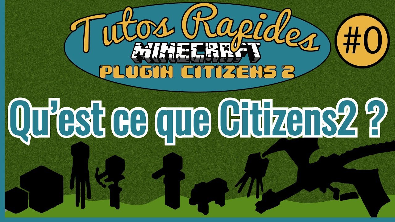 Tuto Rapide | MC Plugin Citizens2 #0 | Introduction, c'est quoi ...