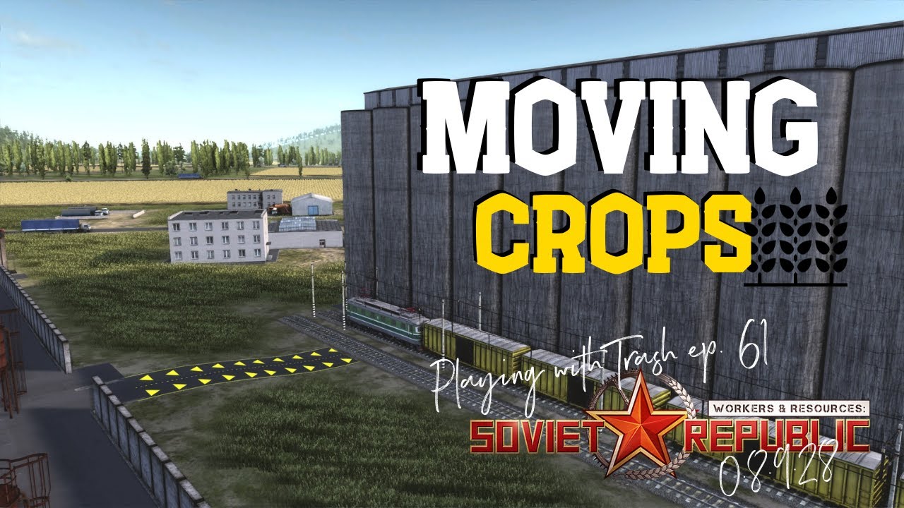 Moving Crops - Workers & Resources: Soviet Republic - Ep. 61 - YouTube