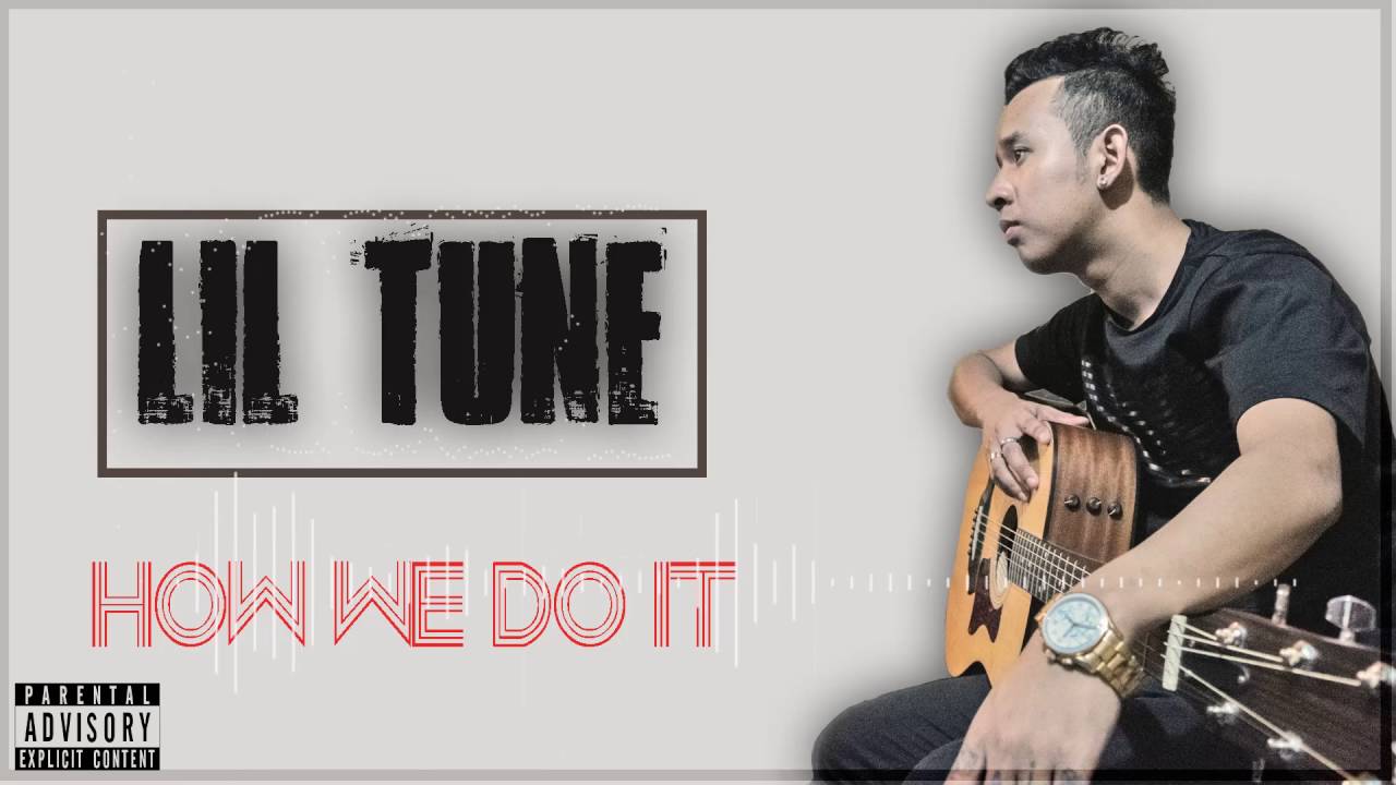 Lil Tune - How We Do It - YouTube
