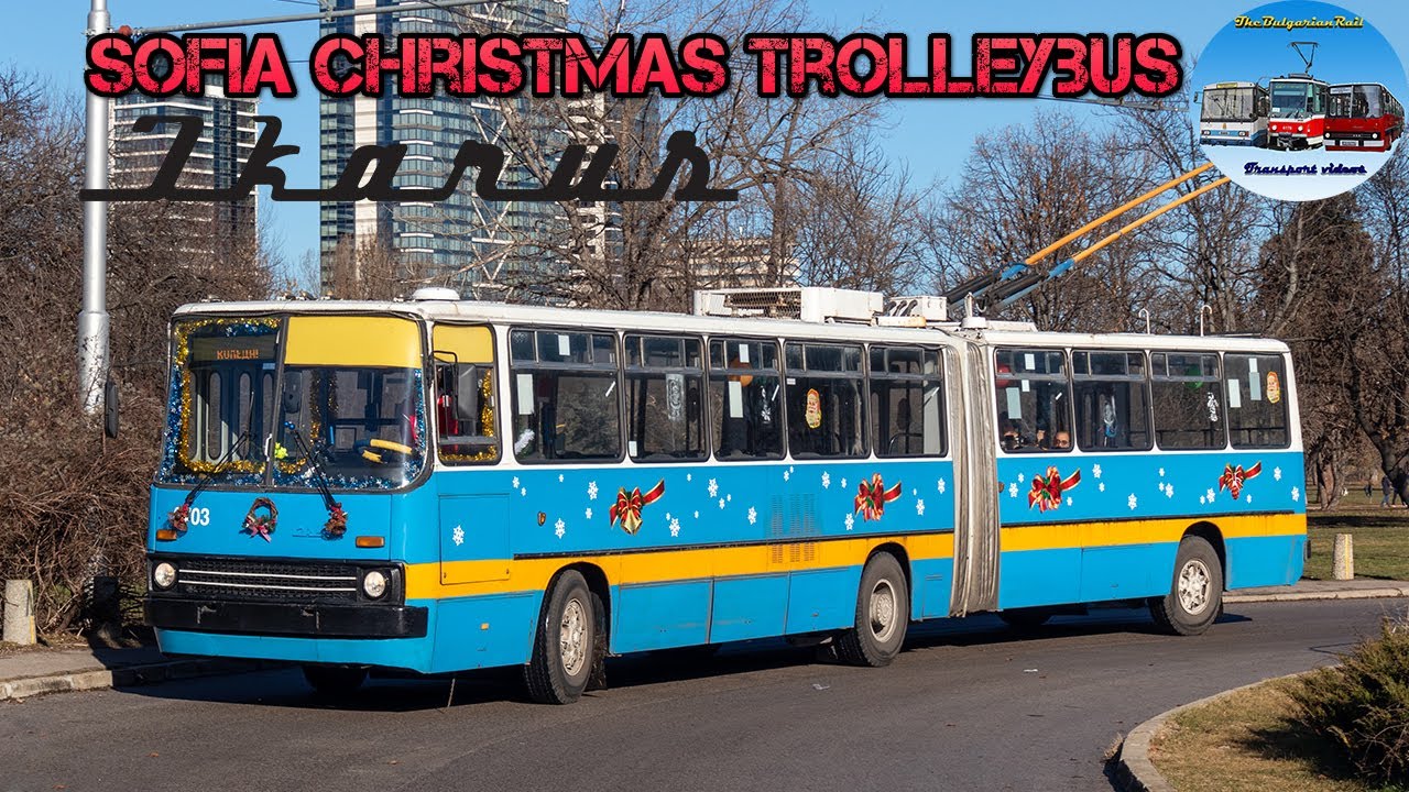 Sofia Christmas Trolleybus 2022 | Ikarus 280T №2703🚎🇧🇬 - YouTube