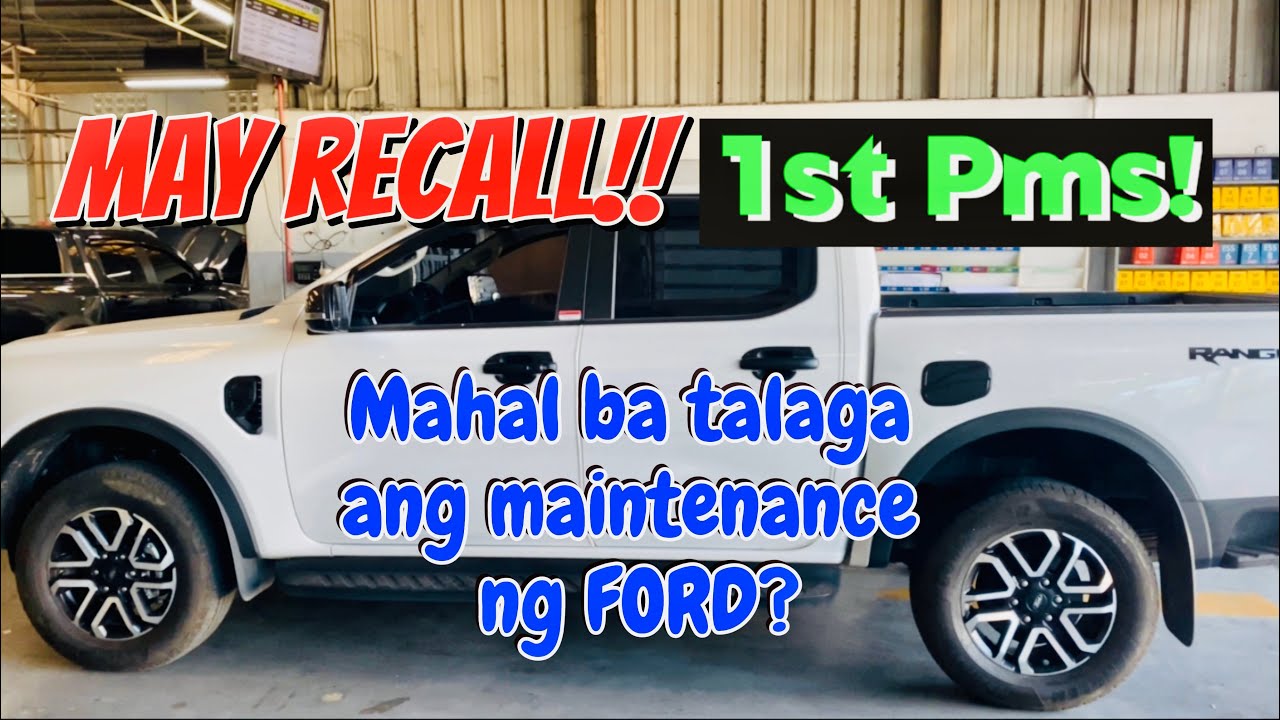Magkano first PMS ng Ford Ranger Sport NextGen 2024? | Mahal ba? | May ...