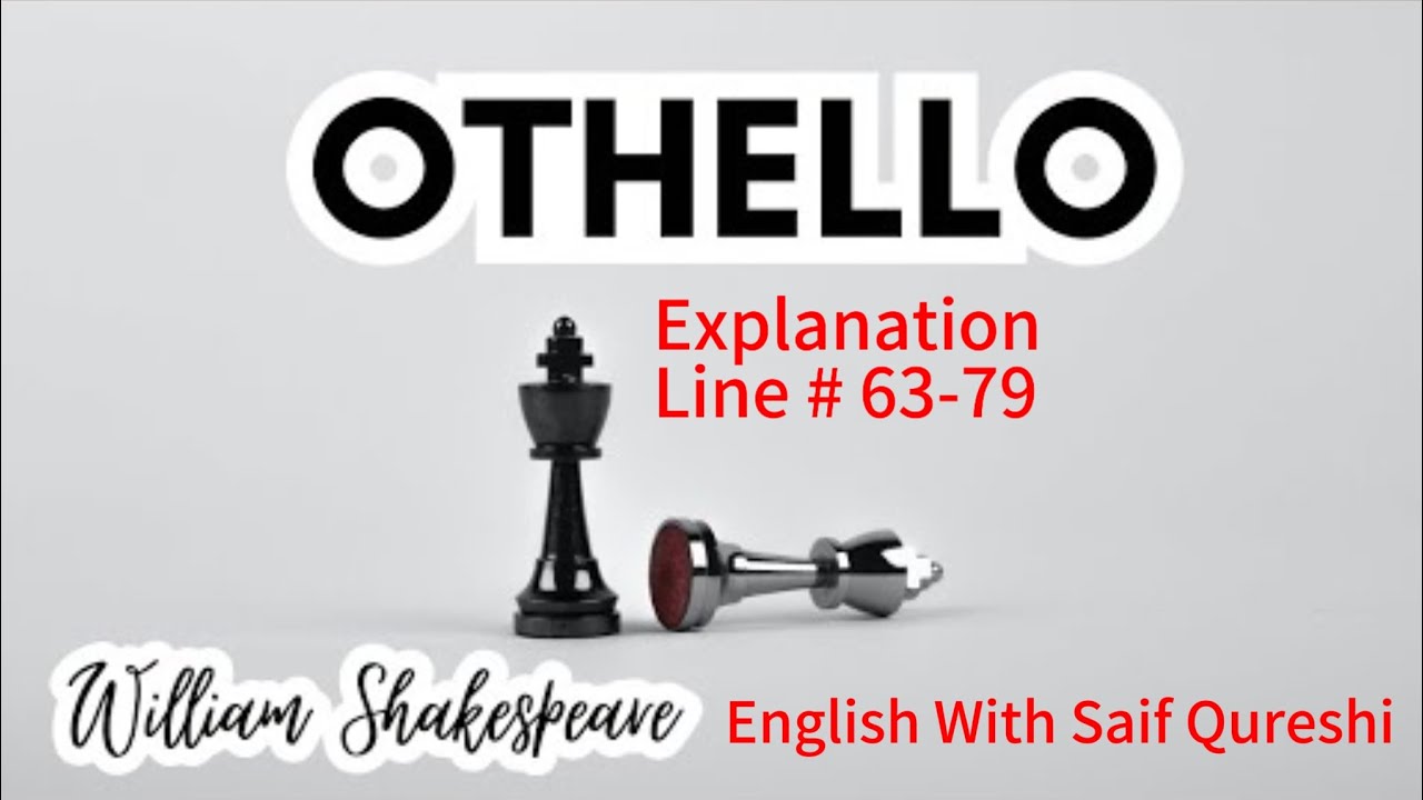 Othello-Explanation of text-Lines:63-79 - YouTube