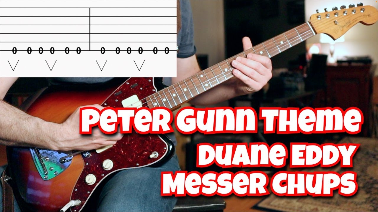 Peter Gunn (Duane Eddy/Messer Chups) - YouTube