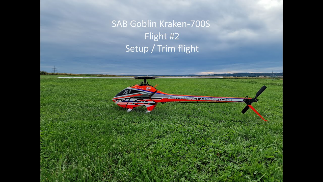 SAB Goblin Kraken-700S Flight #2 / Setup / Trim flight - YouTube