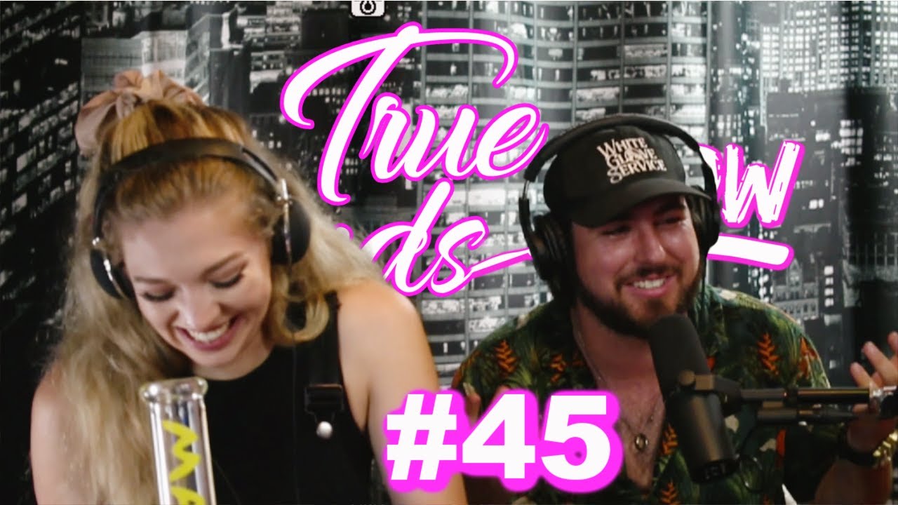 True Buds Show Podcast #45 Caked And Baked Cassie And Nick Sabia - YouTube