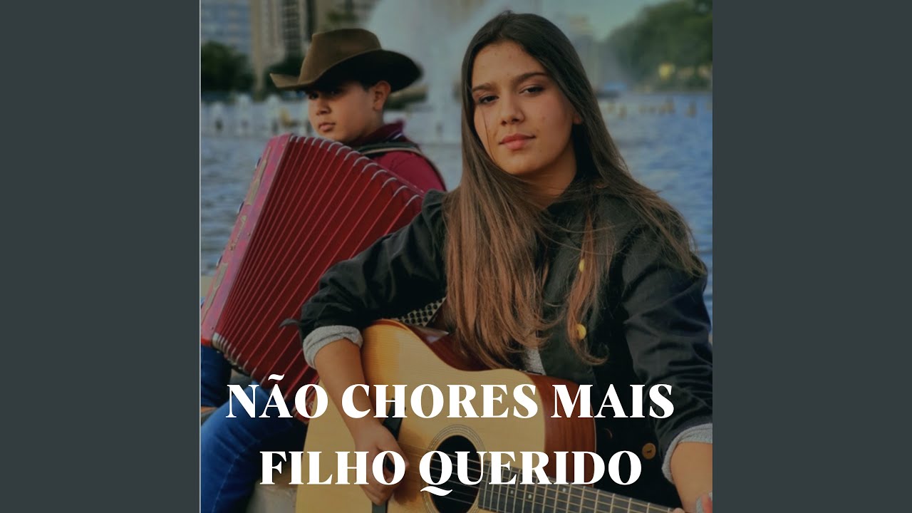 Não Chores Mais Filho Querido - YouTube