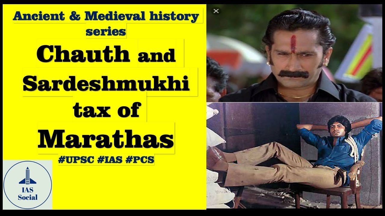 Chauth and Sardeshmukhi tax of Marathas |IAS | UPSC | चौथ और सरदेशमुखी ...