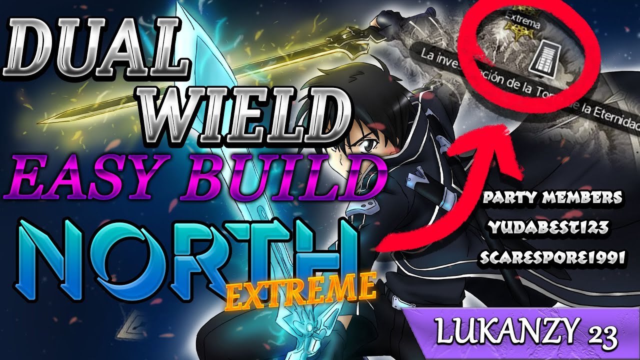 SAO Alicization Lycoris North Extreme Easy Dual Wield Multiplayer Build ...
