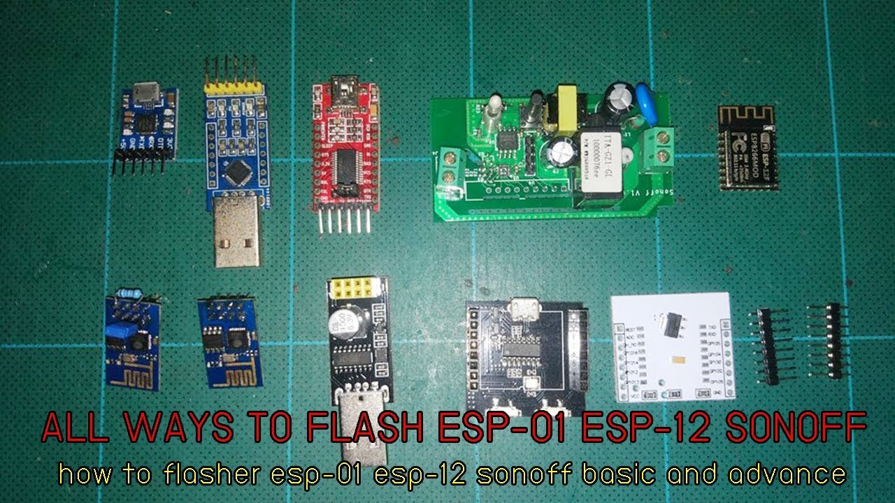 ARDUINO 101 วิธีการแฟลชแบบต่างๆ ALL WAYS TO FLASH ESP-01 ESP-12 SONOFF ...