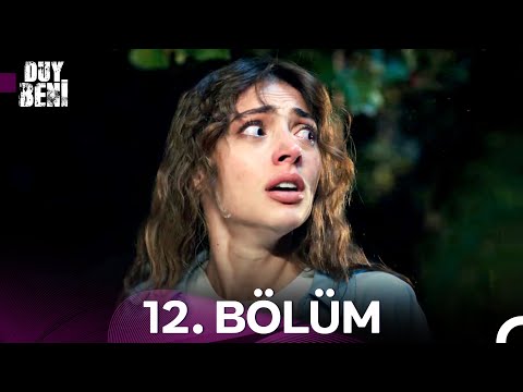 Duy Beni 12. Bölüm (HD)
