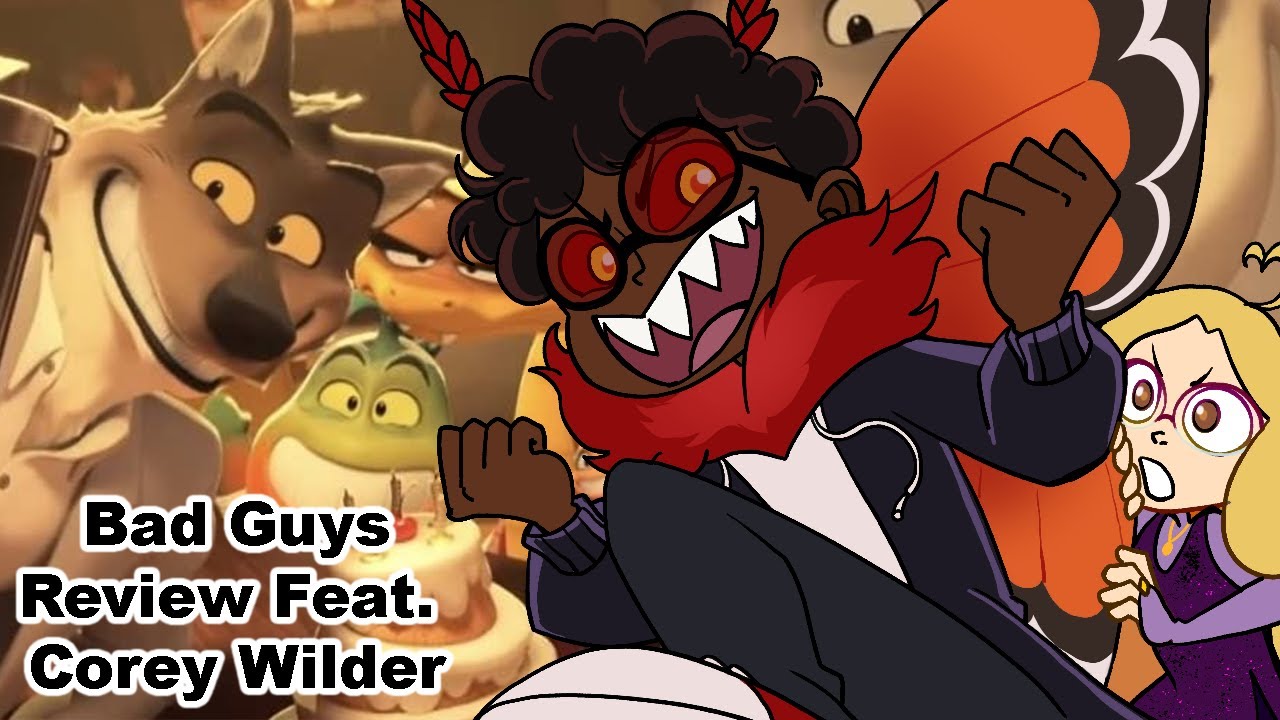 The Bad Guys Review ft. Corey Wilder - YouTube