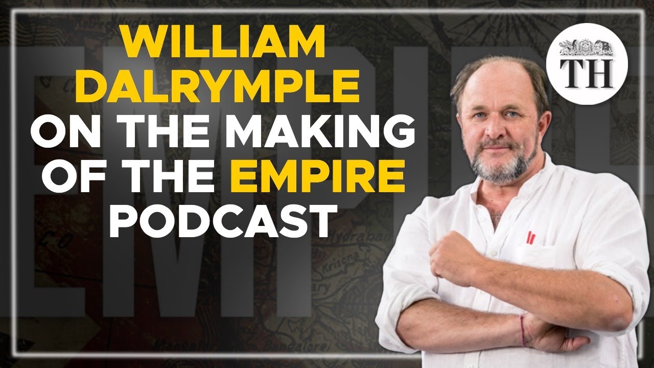 William Dalrymple on the unprecedented success of his Empire podcast ...