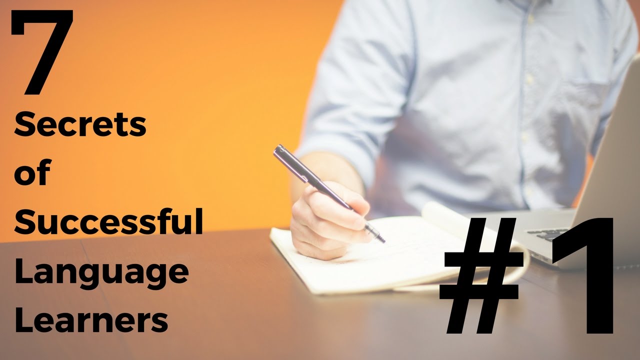 Language Learning - 7 Secrets of Success: #1 Spend The Time. - YouTube