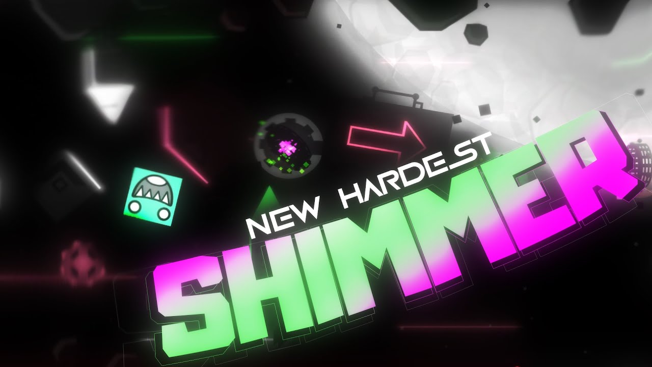 (First in Vietnam) (New Hardest) (First list demon) shimmer 100% by ...