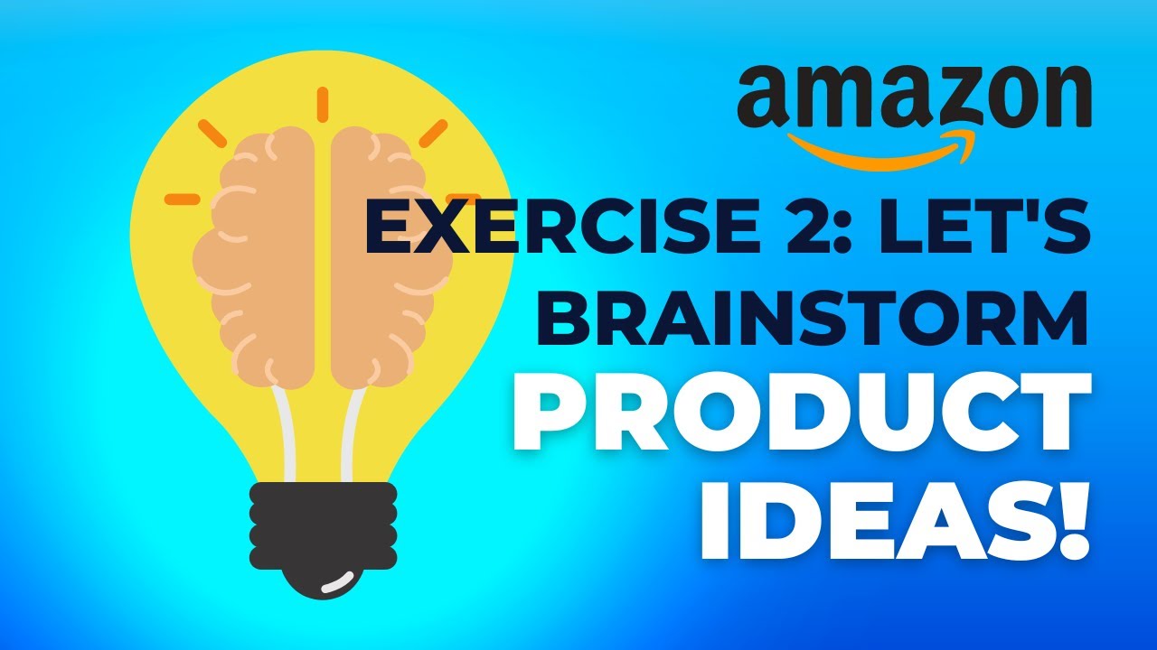 Exercise 2: Let's Brainstorm Some Products! | Amazon Affiliate ...