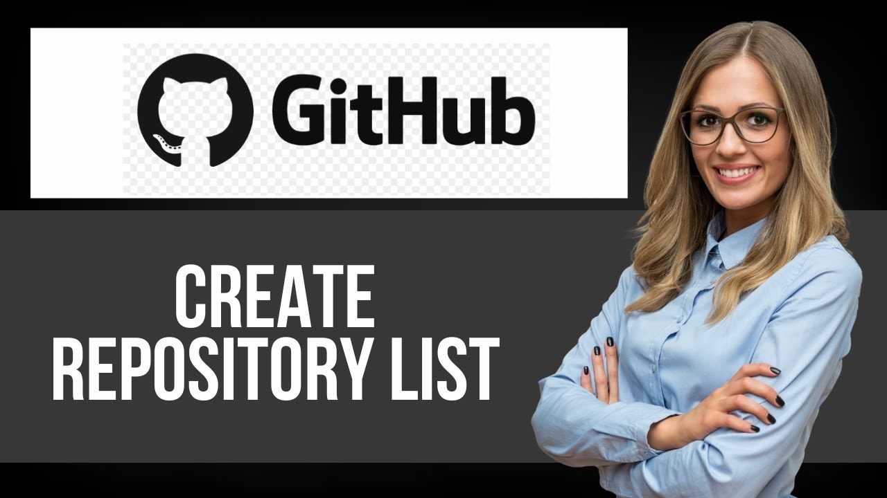 How to Create Repository List on Github — Step by Step GitHub Tutorial ...