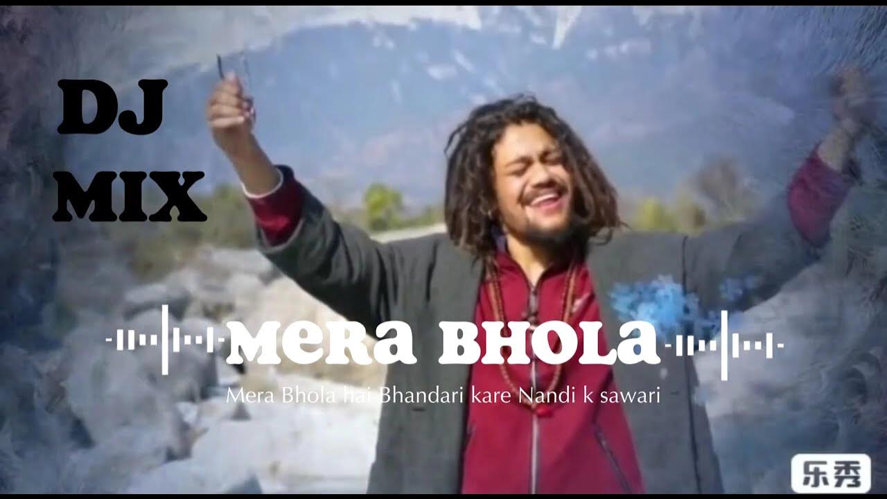 😌MERA BHOLA HAI BHANDARI #DJ FULL SONG HANSRAJ RAGHUWANSHI,COOL VIPIN #VIRAL #RIMEX 🚩 - YouTube