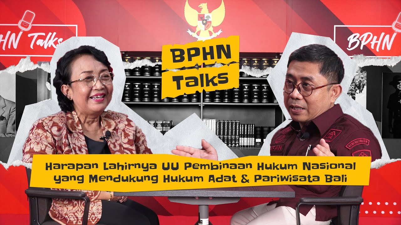 BPHN TALKS #56 - Harapan Lahirnya UU Pembinaan Hukum Nasional Mendukung ...