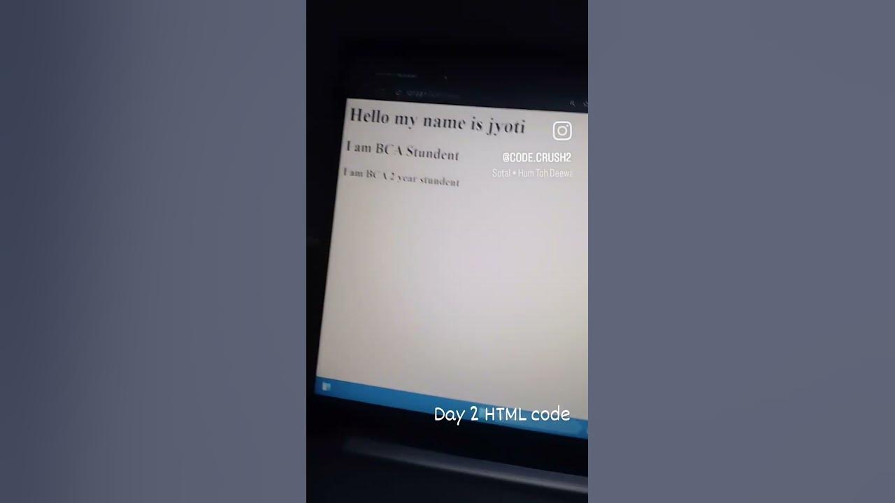 Day 2 Html Code Ll Shortvideo Motivational Codecoding Htmlcode Javascript Java Codinglife