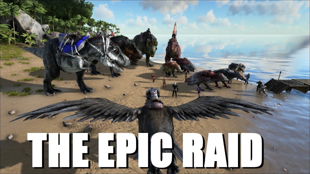 Ark Survival Evolved The Epic Raid Ep. 10 - YouTube