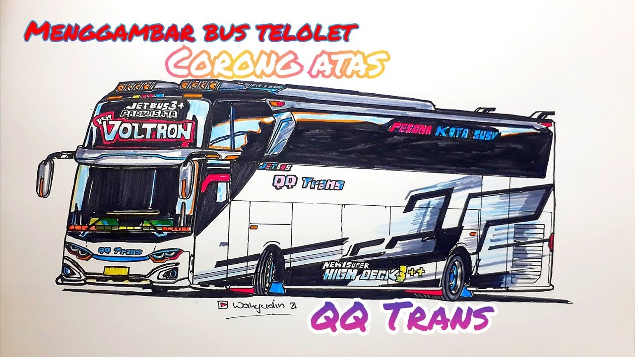 Bus Voltron qq trans , cara menggambar bus telolet ,Bus telolet dobel ...