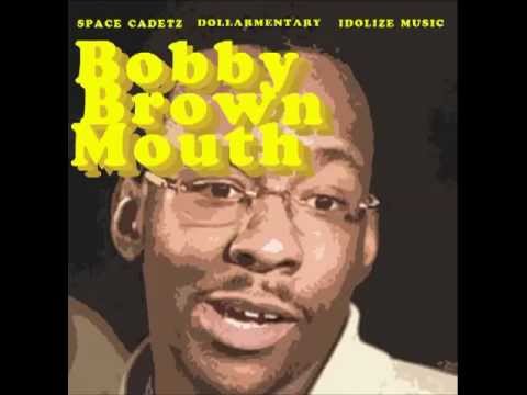 Bobby Brown Mouth Prod by Vinny Idol - YouTube